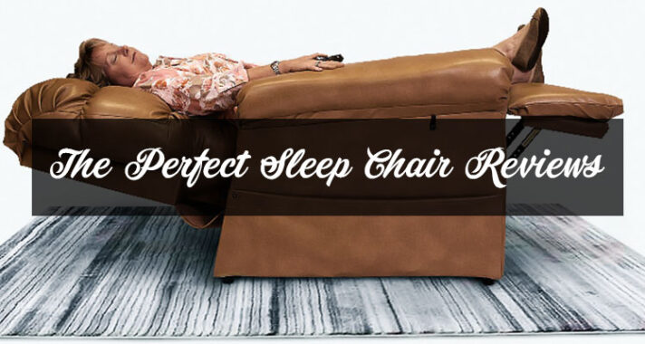 The Perfect Sleep Chair Reviews and Buying Guide For 2020
